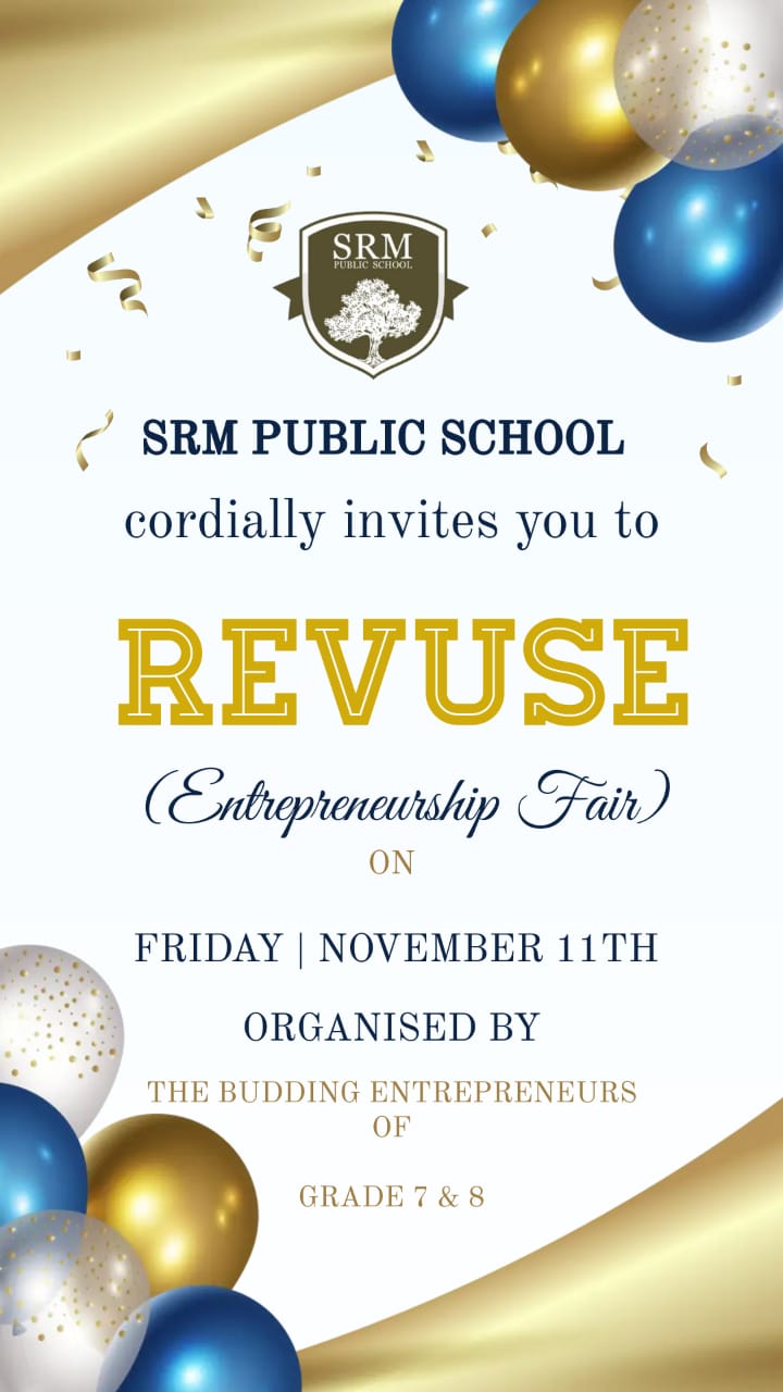 Entrepreneurship Fair for Grade 7 and 8 - SRM Public School