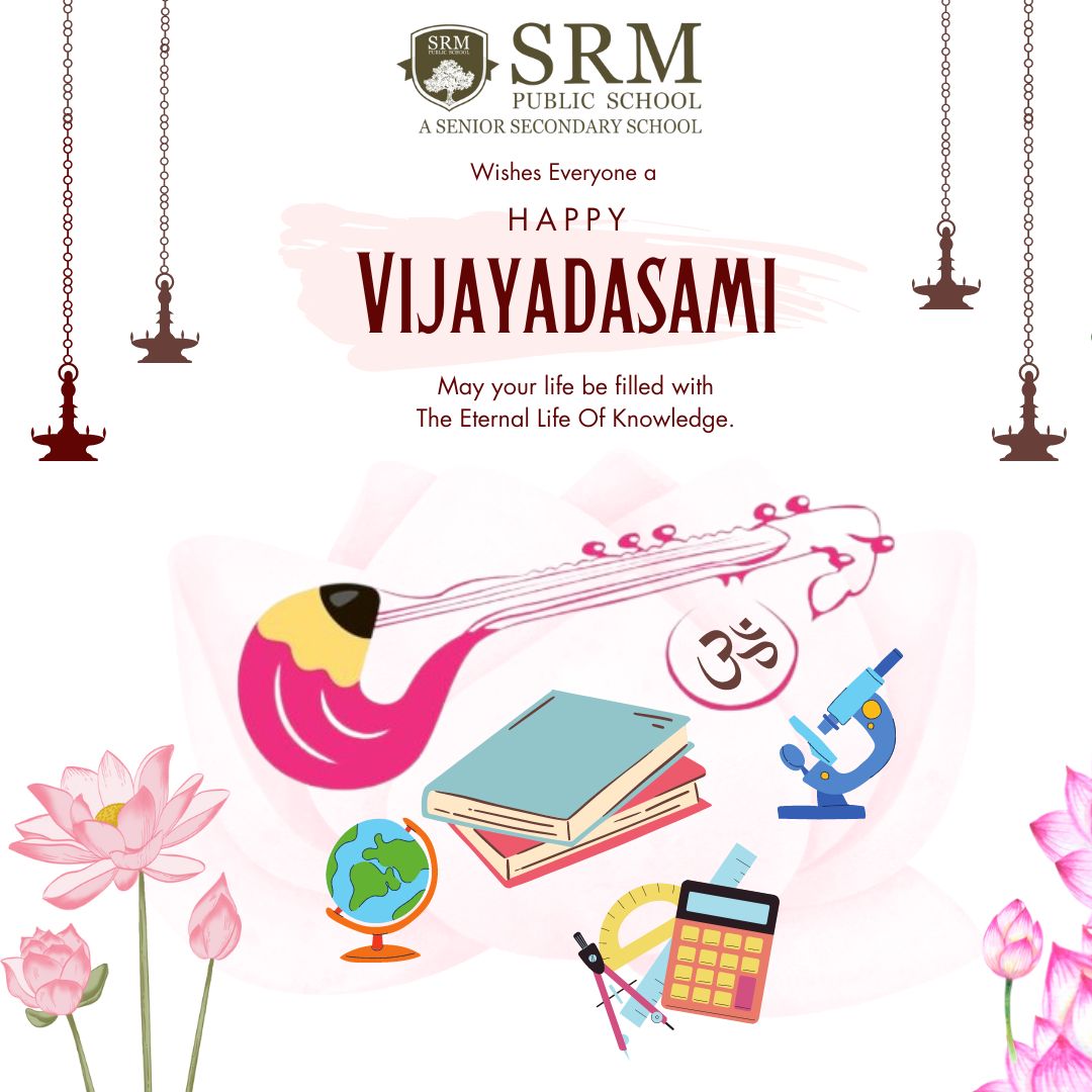 Happy Vijayadasami!!! - SRM Public School